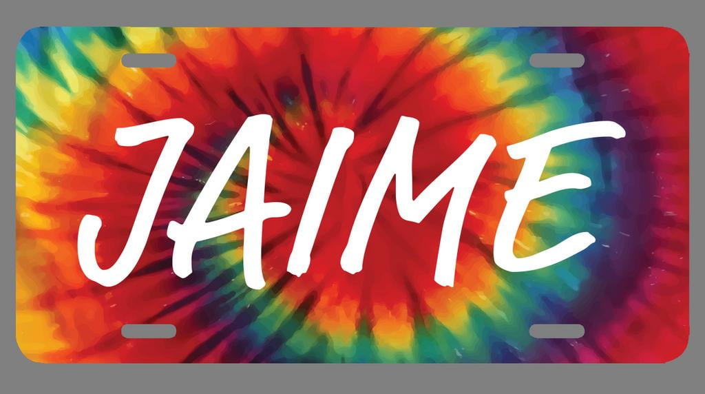Jaime Name Tie Dye Style License Plate Tag Vanity Novelty Metal | UV ...