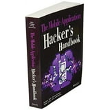 The Mobile Application Hacker's Handbook (Paperback) - Walmart.com