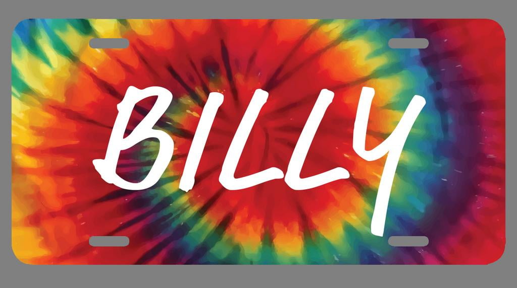 Billy Name Tie Dye Style License Plate Tag Vanity Novelty Metal | UV ...