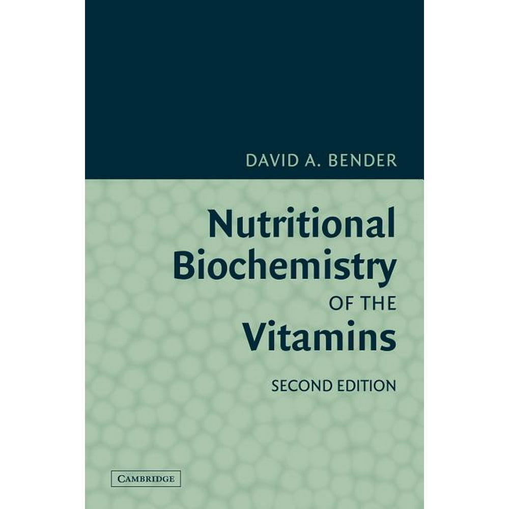 Nutritional Biochemistry of the Vitamins (Edition 2) (Paperback ...