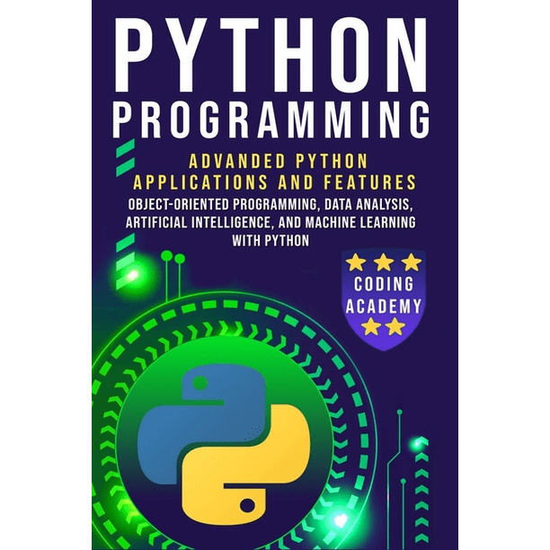 Python Programming Advanced Python Applications And Features Object