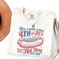 CLOTEX Comfort Colors® You Look Like the 4th of July Shirt, Makes Me ...