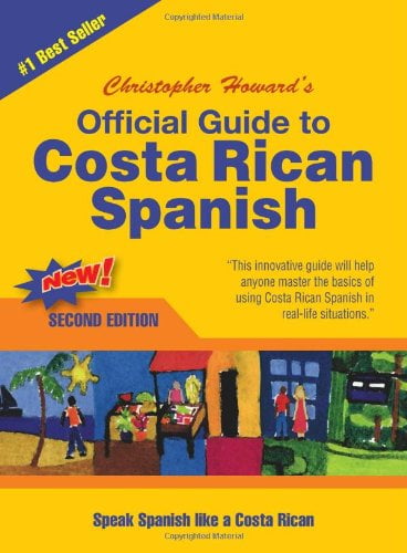 Pre-Owned Official Guide to Costa Rican Spanish: English and Spanish ...