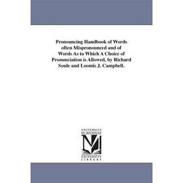 Words : Their Spelling, Pronunciation, Definition and Application ...