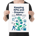 Keeping KPIs and Dreams Alive - Data Enthusiast - 13x19 Poster Print ...