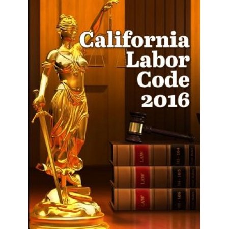 California Labor Code 2016 | Walmart Canada