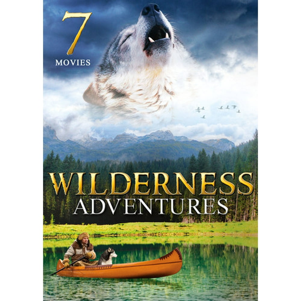 Wilderness Adventures: 7 Movies - Walmart.com - Walmart.com