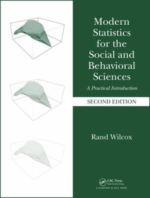 Pre-Owned Modern Statistics for the Social and Behavioral Sciences : A Practical Introduction ...