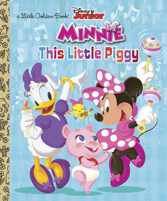 Little Golden Book: This Little Piggy (Disney Junior: Minnie's Bow ...
