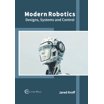 Modern Robotics: Designs, Systems and Control (Hardcover) - Walmart.com