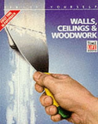 Pre-Owned Walls, Ceilings and Woodwork (Paperback) 0376019174 ...