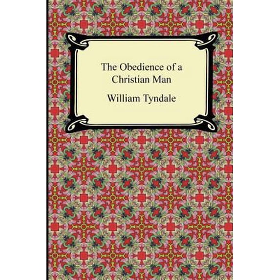 Pre-Owned The Obedience of a Christian Man (Paperback) 1420945556 ...