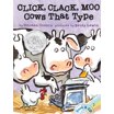 Click, Clack, Moo: Cows That Type (Board Book) - Walmart.com