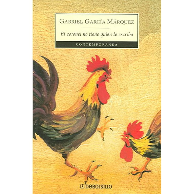 El Coronel No Tiene Quien Le Escriba