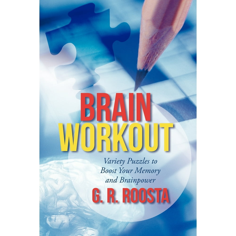 Brain Workout : Variety Puzzles to Boost Your Memory and Brainpower ...