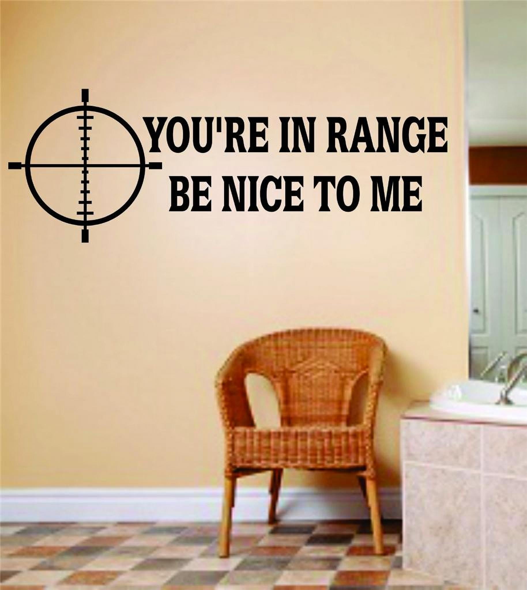 Design With Vinyl You're in Range Be Nice To Me Artwork Deer Antlers ...