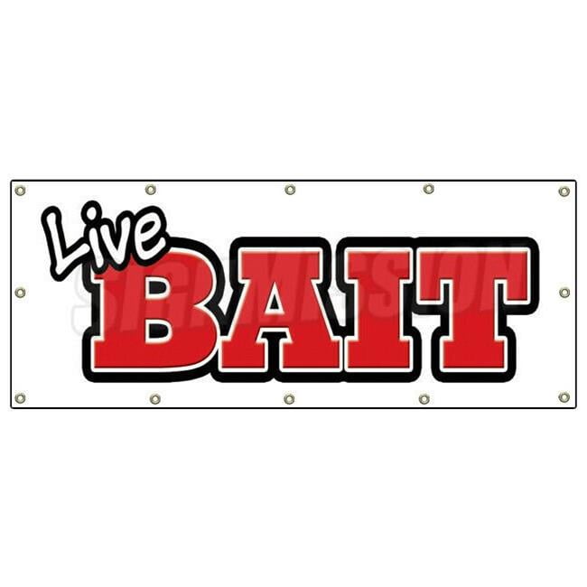 SignMission B-120 Live Bait 48 x 120 in. Live Bait Banner Sign ...