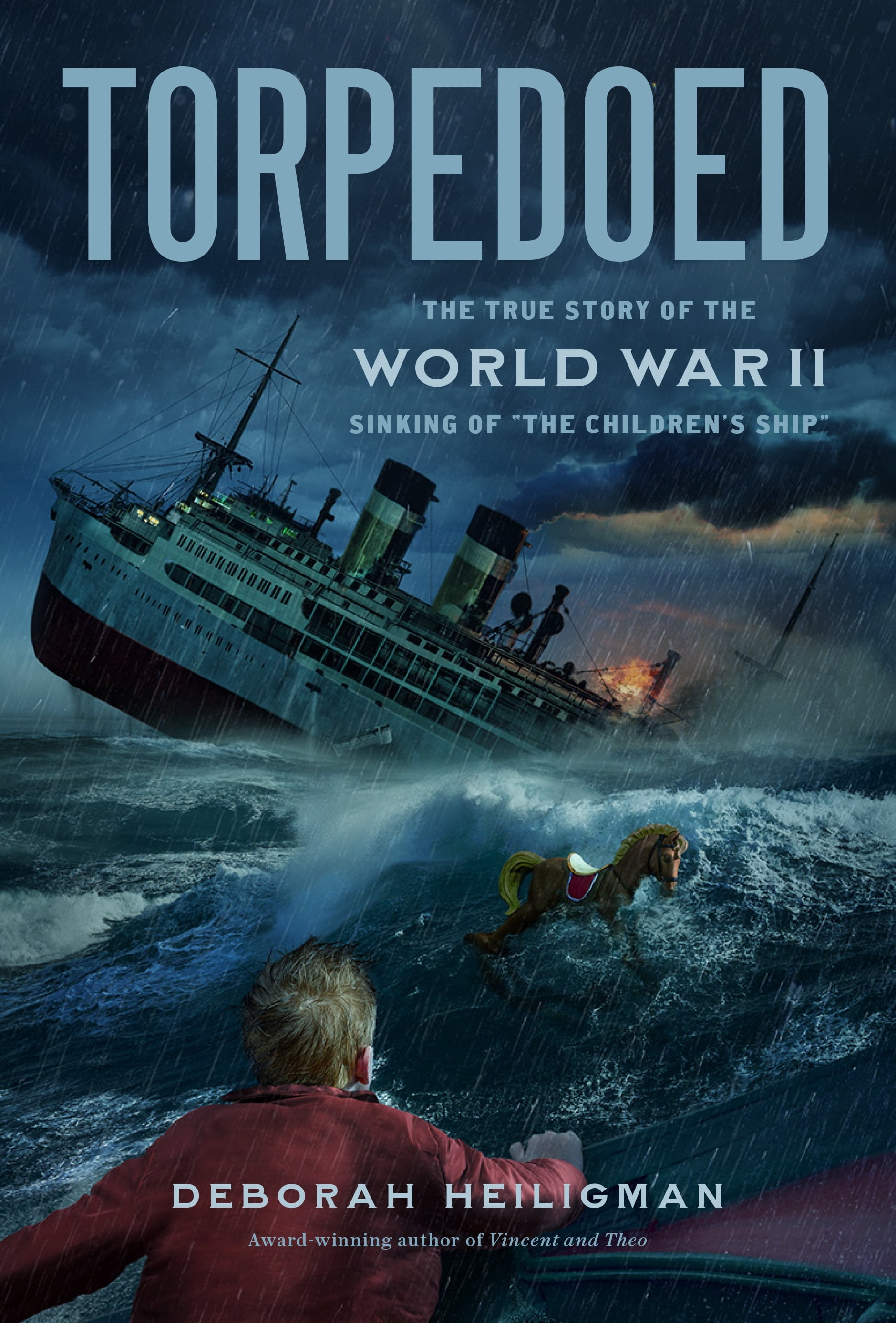Torpedoed The True Story Of The World War II Sinking Of The Children torpedoed-the-true-story-of-the-world-war-ii-sinking-of-the-children