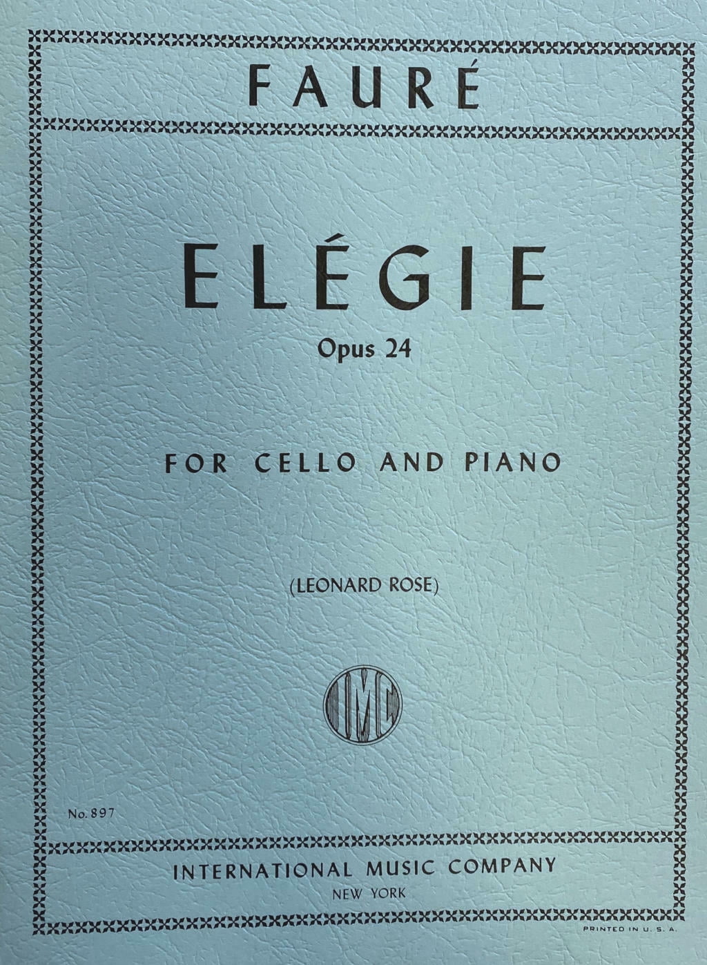 Faure, Gabriel - Elegy, Op. 24 - Cello and Piano - edited by Leonard ...