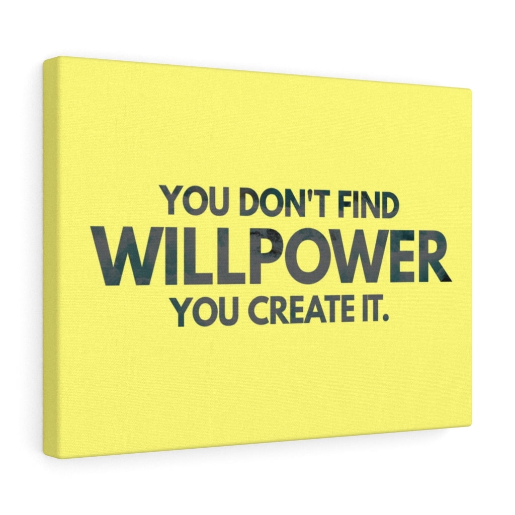 Inspirational Wall Art You Don't Find Willpower Motivational Print ...