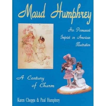Maud Humphrey: Her Permanent Imprint on American Illustration | Walmart ...