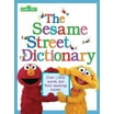 The Sesame Street Dictionary (Sesame Street): Over 1,300 Words and ...