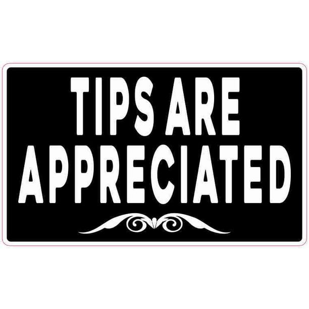 5in x 3in Tips Are Appreciated Sticker Vinyl Business Door Sign ...