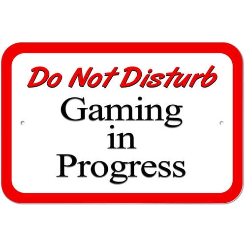 Do Not Disturb Gaming in Progress Sign - Walmart.com