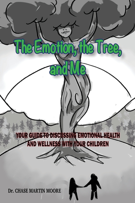 The Emotion, the Tree and Me : Your Guide To Discussing Emotional ...