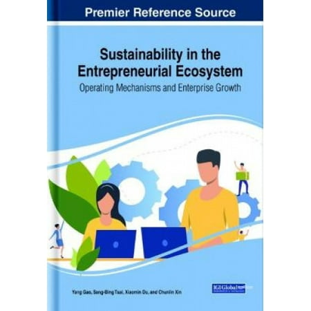 Sustainability in the Entrepreneurial Ecosystem: Operating Mechanisms ...