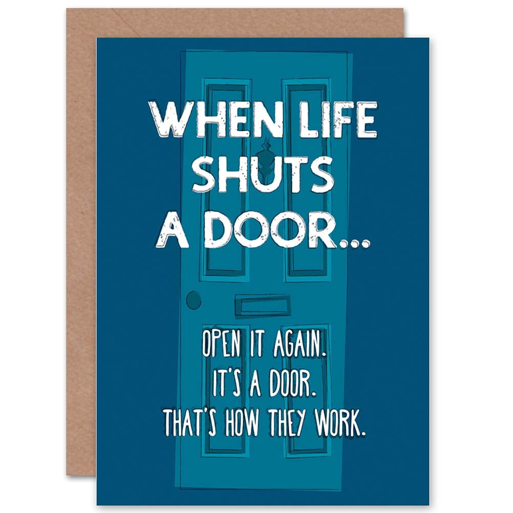 When Life Shuts Door Quote Funny Motivational Greetings Card Plus ...
