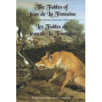 The Fables of Jean de la Fontaine: Bilingual Edition: English-French ...