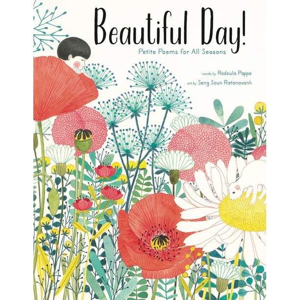 Beautiful Day! : Petite Poems for All Seasons (Hardcover) - Walmart.com