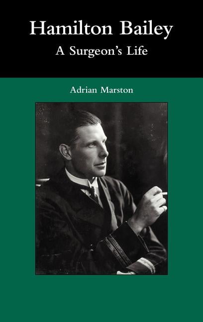 Hamilton Bailey: A Surgeon's Life (Hardcover) - Walmart.com