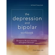 The Bipolar II Disorder Workbook: Managing Recurring Depression ...