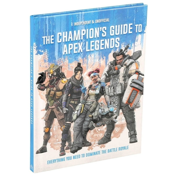 Apex Legends: Ultimate Champion's Guide (Hardcover) - Walmart.com