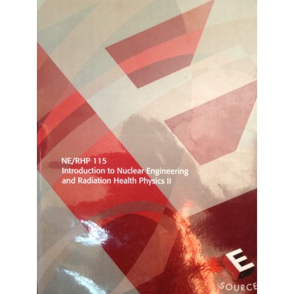 Pre-Owned Introduction to Nuclear Engineering and Radiation Health ...