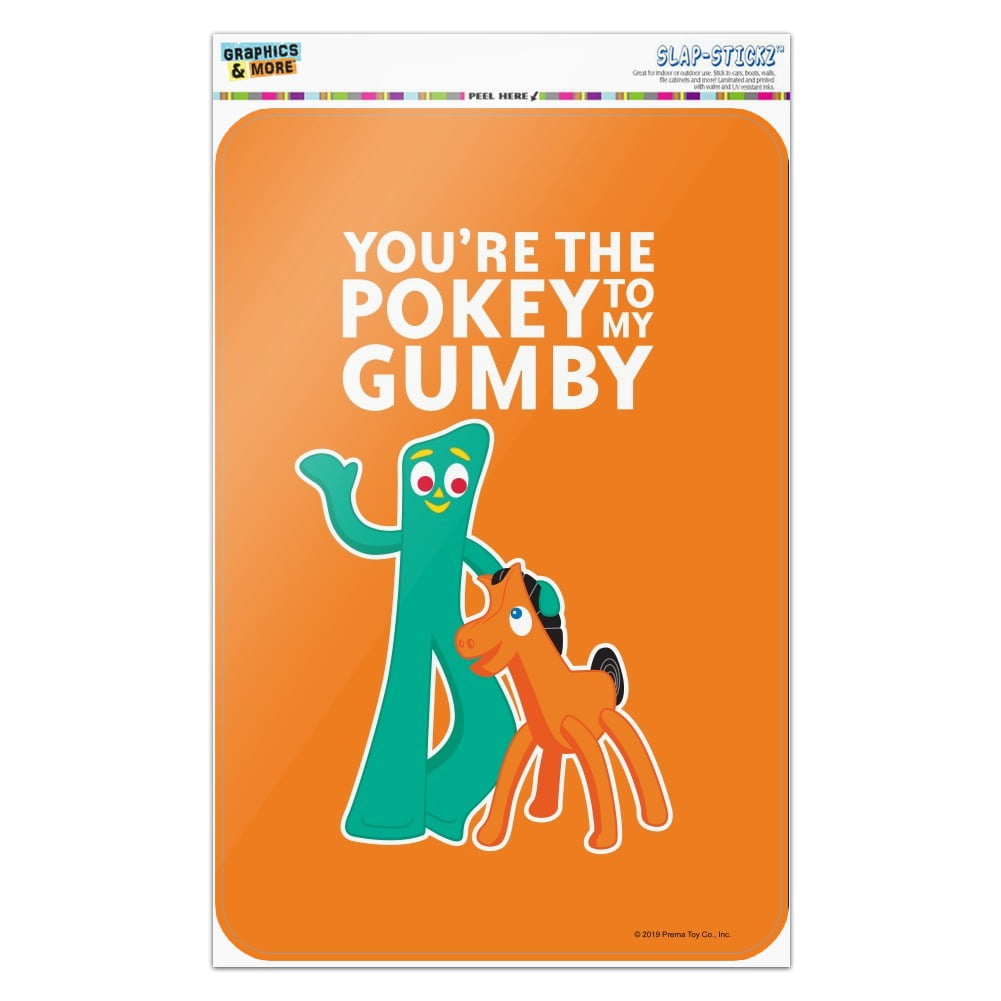You're The Pokey To My Gumby Best Friends Home Business Office Sign ...