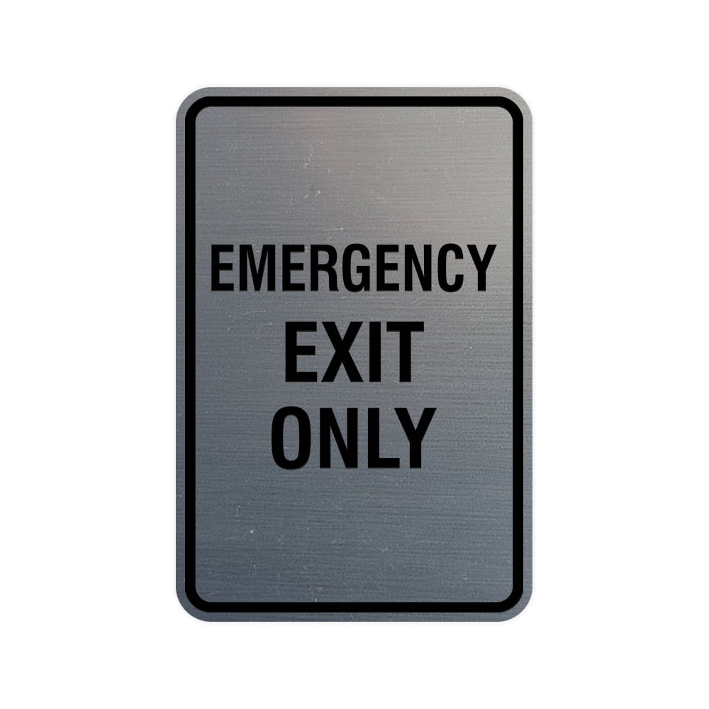 Portrait Round Emergency Exit Only Sign (Brushed Silver) - Small 4" x 6 ...