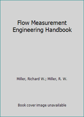 Pre-Owned Flow Measurement Engineering Handbook (Hardcover) 0070420467 ...