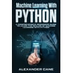 Python Machine Learning - Second Edition: Machine Learning and Deep ...