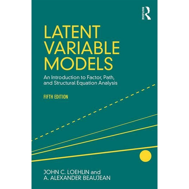 Latent Variable Models An Introduction To Factor Path And