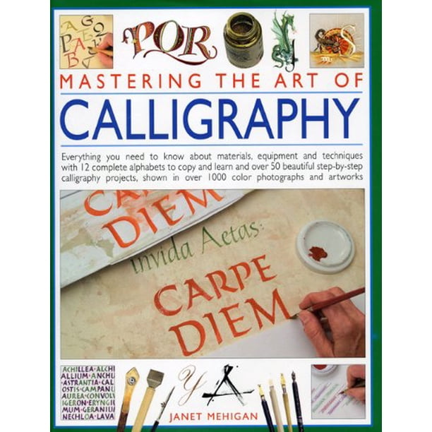 Mastering the Art of Calligraphy: Everything you need to know about ...