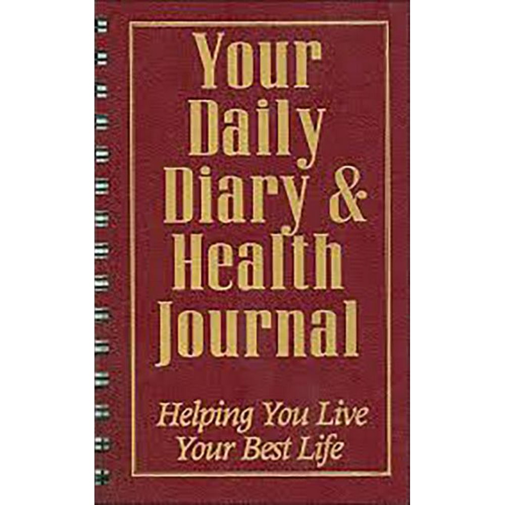 Your Daily Diary and Health Journal: Helping You Live Your Best Life ...