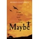 Maybe (Paperback) - Walmart.com