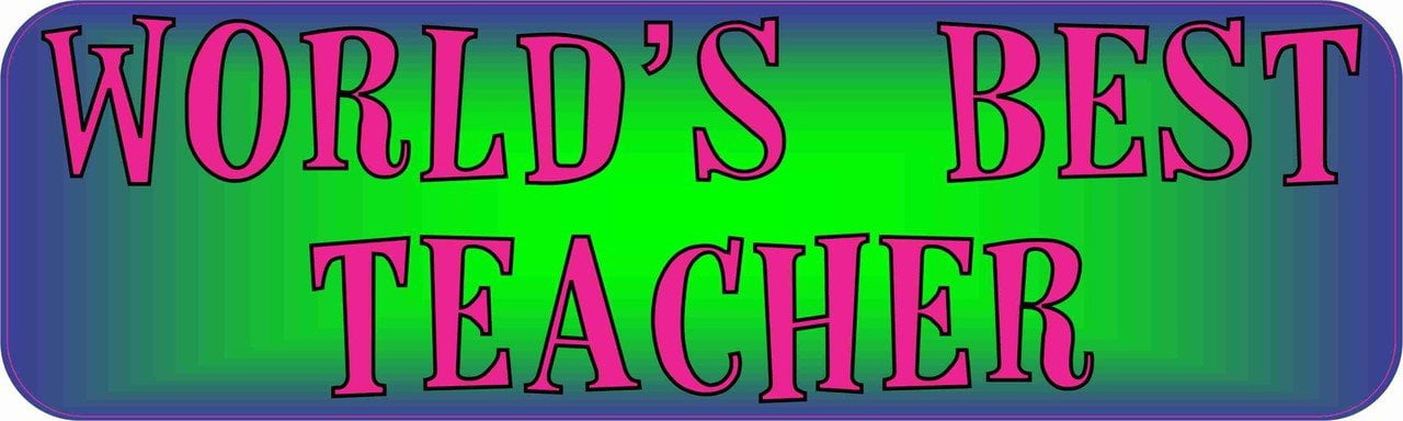10in x 3in World's Best Teacher Bumper Sticker Car Decal Stickers ...
