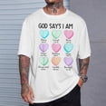 Christian Bible Verse God Says I Am Candy Heart Valentines TShirt ...