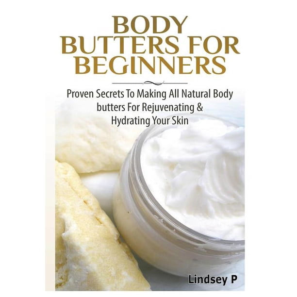 Body Butters For Beginners (Hardcover) - Walmart.com