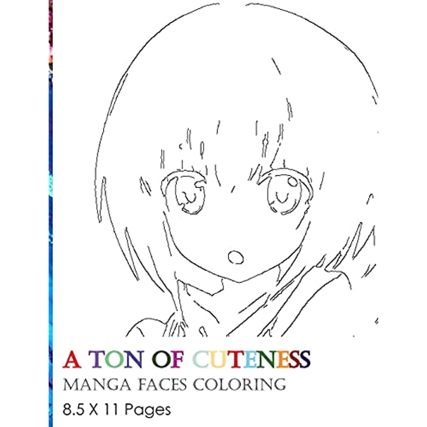 A ton of cuteness: Manga faces coloring book, keep calm and color ...