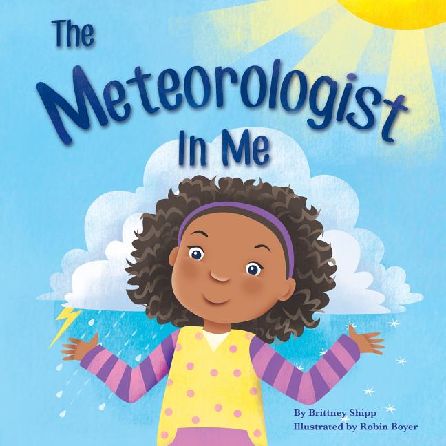 The Meteorologist In Me (Paperback) - Walmart.com